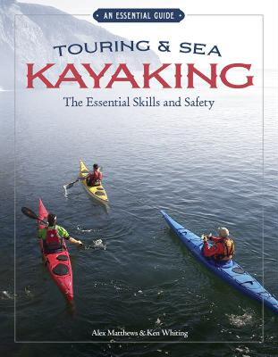 【预售】Touring & Sea Kayaking: The Essential Skills and