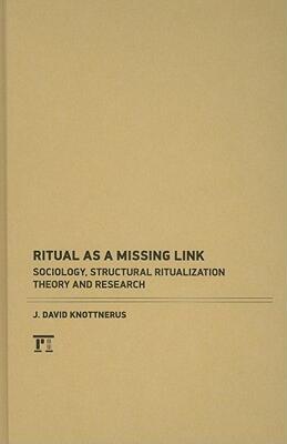 【预售】Ritual as a Missing Link: Sociology, Structural