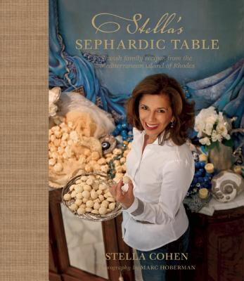 【预售】Stella's Sephardic Table: Jewish Family Recipes from