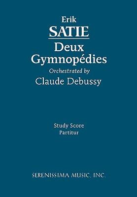 【预售】Deux Gymnpdies, Orchestrated by Claude Debussy -