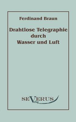 【预售】Drahtlose Telegraphie Durch Wasser Und Luft