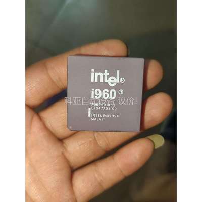 英特尔i960芯片，古董收藏品，看上拿走，运费到付。（议价）