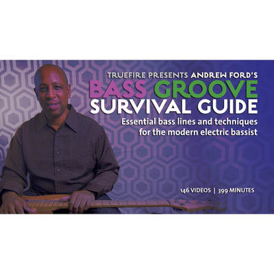 TrueFire Andrew Ford Bass Groove Survival Guide 贝斯律动教程
