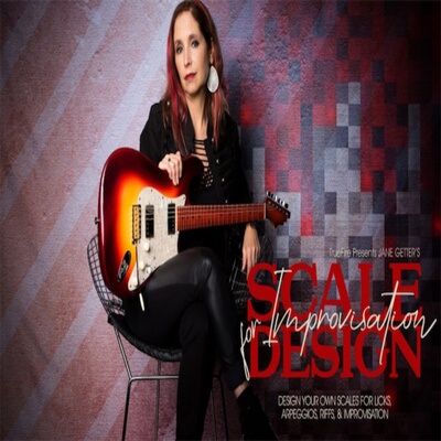 TrueFire Scale Design for Improvisation Jane Getter 吉他音阶