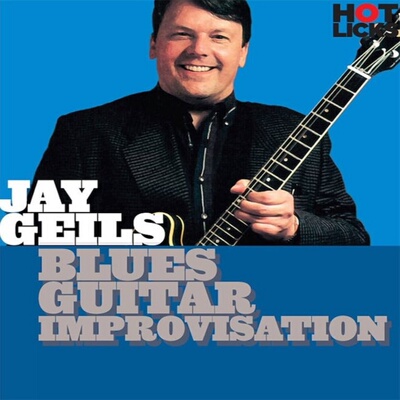 Hot Licks Blues Guitar Improvisation Jay Geils 吉他即兴+视谱