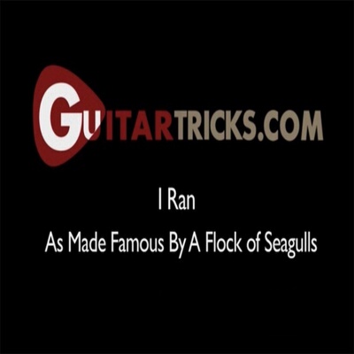How to Play I Ran A Flock of Seagulls Guitar 吉他教程+伴视谱