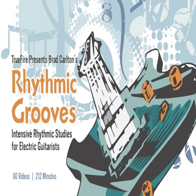 TrueFire Rhythmic Grooves Brad Carlton 吉他节奏律动+音视谱
