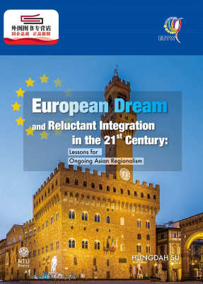 现货【外图台版】European Dream and Reluctant Integration in the 21st Century: Lessons for Ongoing Asian Regionalis