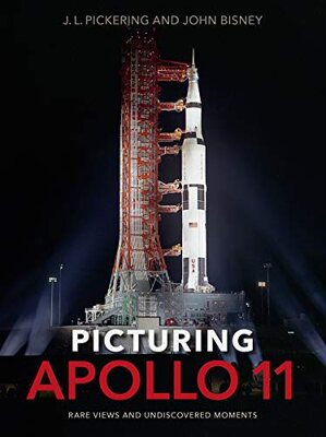 预售【外图英文原版】Picturing Apollo 11 描绘阿波罗11号：稀有景观和未被发现的时刻