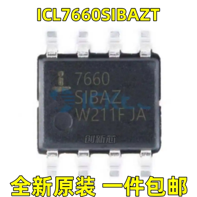 全新 ICL7660SIBAZT 丝印7660 SIBAZ 贴片SOP-8 电压转换器芯片