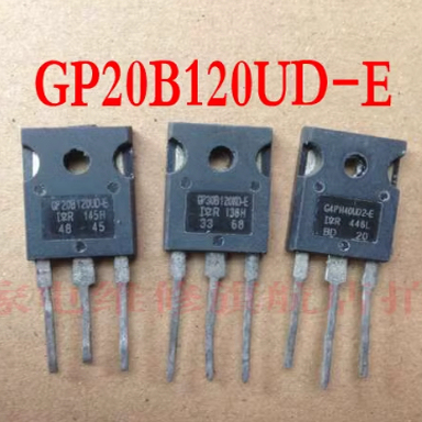 GP20B120UD-E  GP30B120KD-E 原装进口拆机 质量保证