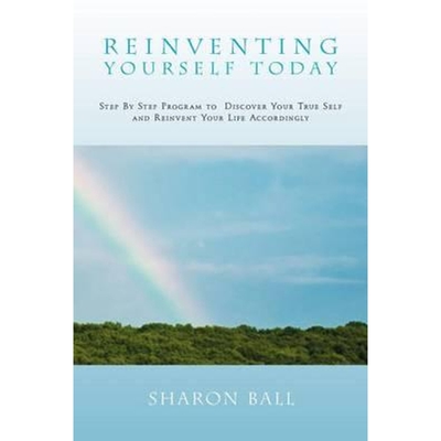 预订不退不换Reinventing Yourself Today:Step by Step Program to Discover Your True Self and Reinvent Your Life Accordingl