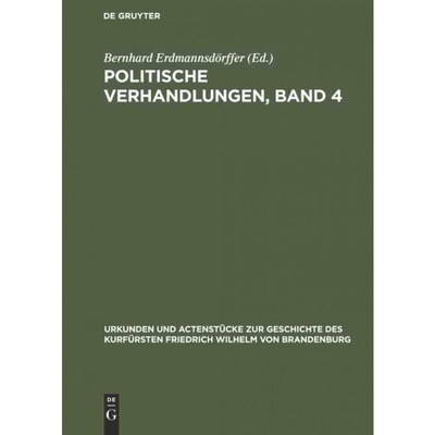 按需印刷DEG Politische Verhandlungen, Band 4[9783111109749]