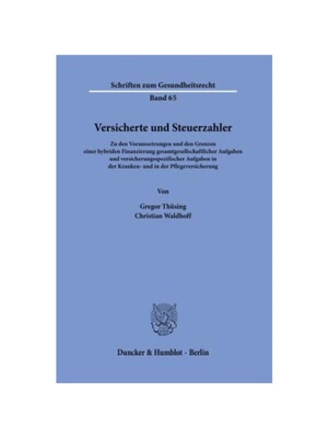 预订不退不换德语Versicherte und Steuerzahler.:Zu den Voraussetzungen und den Grenzen einer hybriden Finanzierung gesamtg