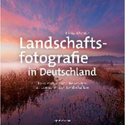 预订【德语】 Landschaftsfotografie in Deutschland:Fotolehrbuch und Reiseführer zu den schönsten