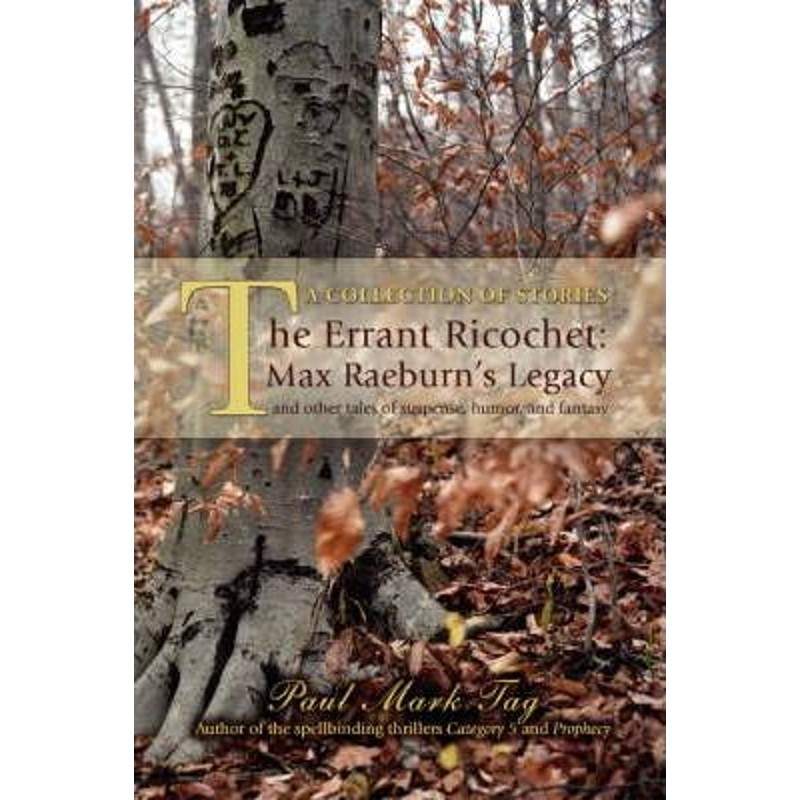 预订The Errant Ricochet:Max Raeburn's Legacy: And Other Tales of Suspense ...