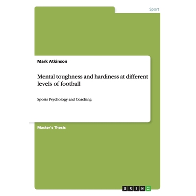 按需印刷不退不换Mental toughness and hardiness at different levels of football[9783656412540]