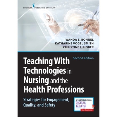 预订Teaching with Technologies in Nursing and the Health Professions[9780826142795]