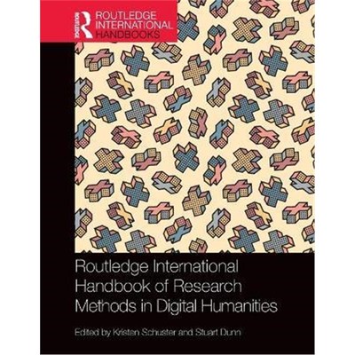 按需印刷Routledge International Handbook of Research Methods in Digital Humanities[9781138363021]