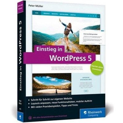 预订【德语】 Einstieg in WordPress 5:So erstellen Sie WordPress-Websites. ?ber 500 Seiten Praxis, mit zahlreichen Abbild