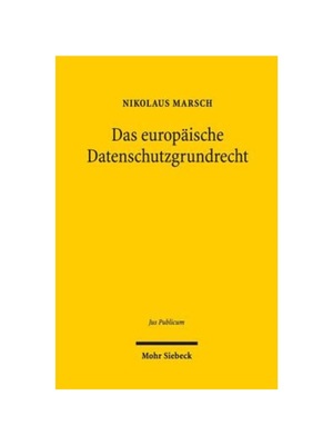 预订【德语】Das europ?ische Datenschutzgrundrecht:Grundlagen - Dimensionen - Verflechtungen