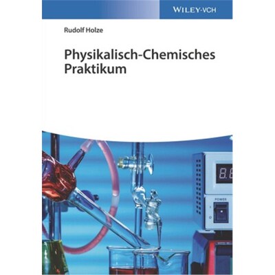 预订【德语】Physikalisch-Chemisches Praktikum: