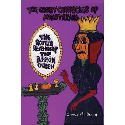 按需印刷The Creepy Chronicles of Monsterain[9781441555113]