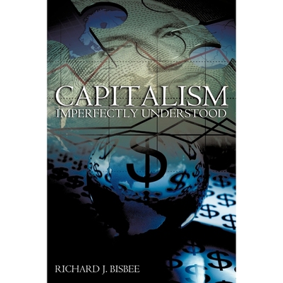按需印刷Capitalism Imperfectly Understood[9781467060349]