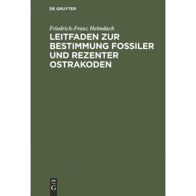 按需印刷【德语】 Leitfaden zur Bestimmung fossiler und rezenter Ostrakoden:[9783110057454]