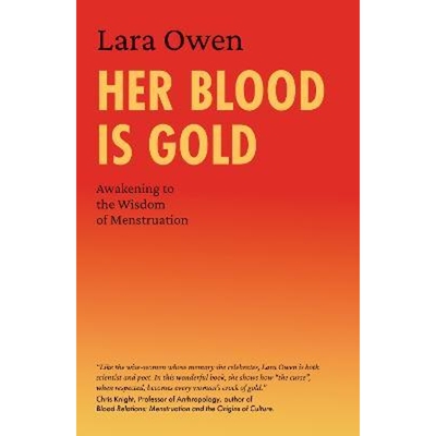 预订Her Blood Is Gold:Awakening to the Wisdom of Menstruation