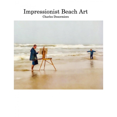 按需印刷不退不换Impressionist Beach Art[9781364240080]