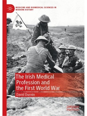 预订Irish Medical Profession and the First World War