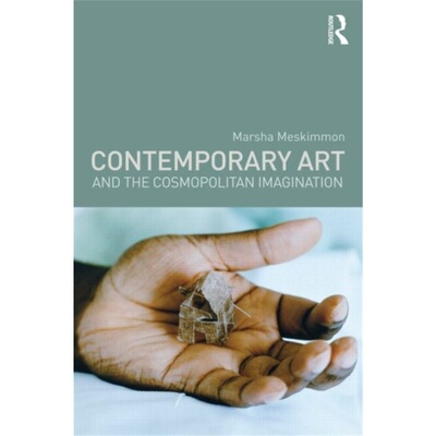 预订不退不换Contemporary Art and the Cosmopolitan Imagination[9780415469203]