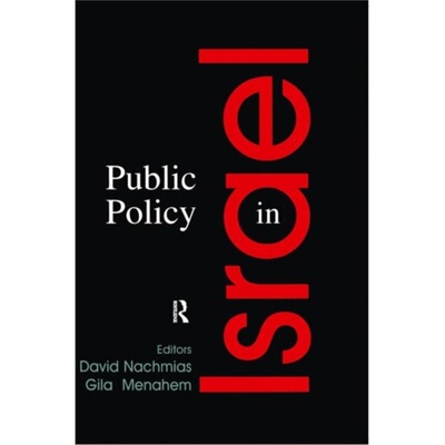 预订不退不换Public Policy in Israel[9780714681313]