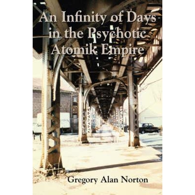 按需印刷不退不换An Infinity of Days in the Psychotic Atomik Empire[9781891386589]