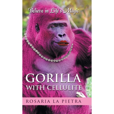 按需印刷Gorilla With Cellulite[9781504357593]