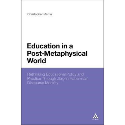 按需印刷不退不换Education in a Post-Metaphysical World:Rethinkin
