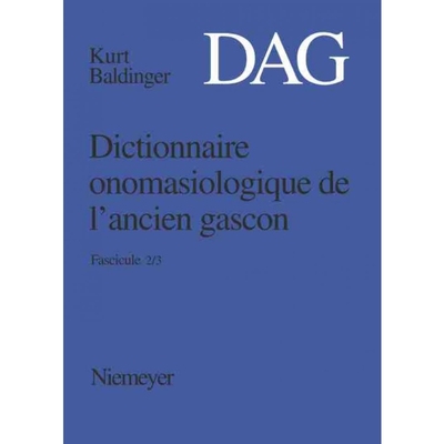 按需印刷DEG Dictionnaire onomasiologique de l’ancien gascon (DAG). Fascicule 2 3[9783484500884]