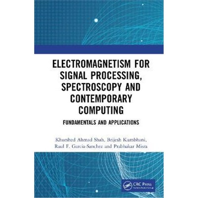 按需印刷  Electromagnetism for Signal Processing, Spectrosco