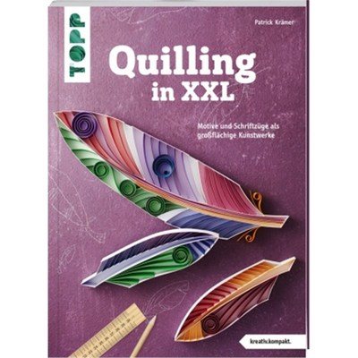 预订【德语】Quilling in XXL (kreativ.kompakt):Motive und Schriftzüge als großflächige Kunst