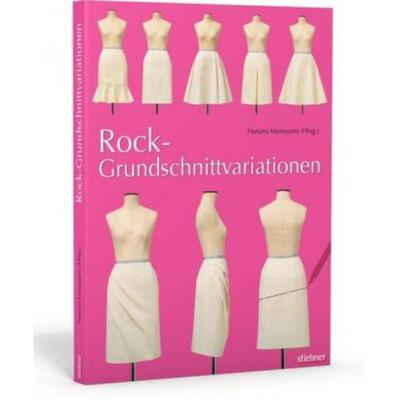 预订不退不换德语 Rock-Grundschnittvariationen:Schnittmuster erstellen und Röcke selber näh