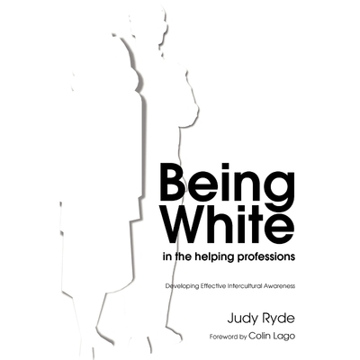按需印刷Being White in the Helping Professions[9781843109365]