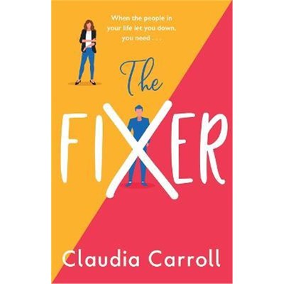 预订The Fixer:The new side-splitting novel from bestselling author Claudia Carroll