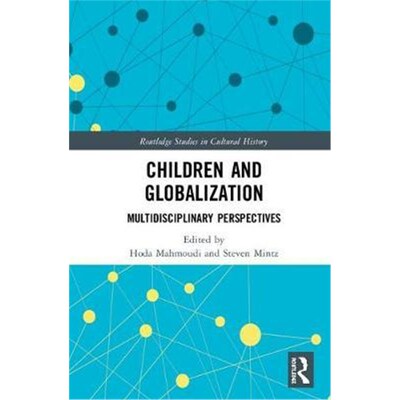 按需印刷Children and Globalization:Multidisciplinary Perspectives[9780367204617]