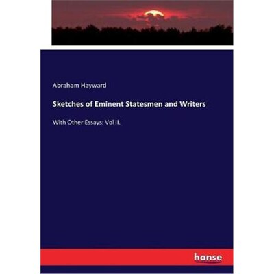 按需印刷Sketches of Eminent Statesmen and Writers[9783337096038]