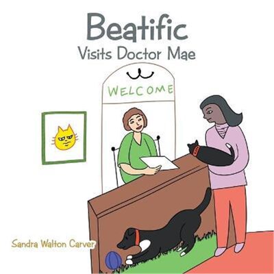 按需印刷不退不换Beatific Visits Doctor Mae[9781664143760]