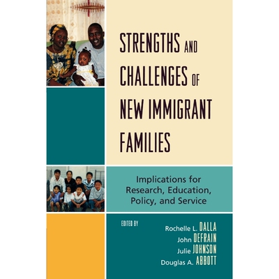 按需印刷Strengths and Challenges of New Immigrant Families[9780739114575]