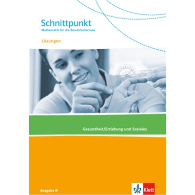 预订不退不换德语 Schnittpunkt Ausgabe N. Mathematik für die Berufsfachschule - Gesundhe[9783127427332]