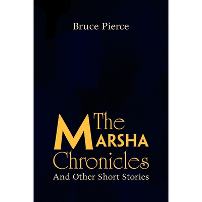 按需印刷The Marsha Chronicles[9781436332255]