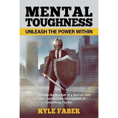 按需印刷Mental Toughness - Unleash the Power Within[9781950010196]